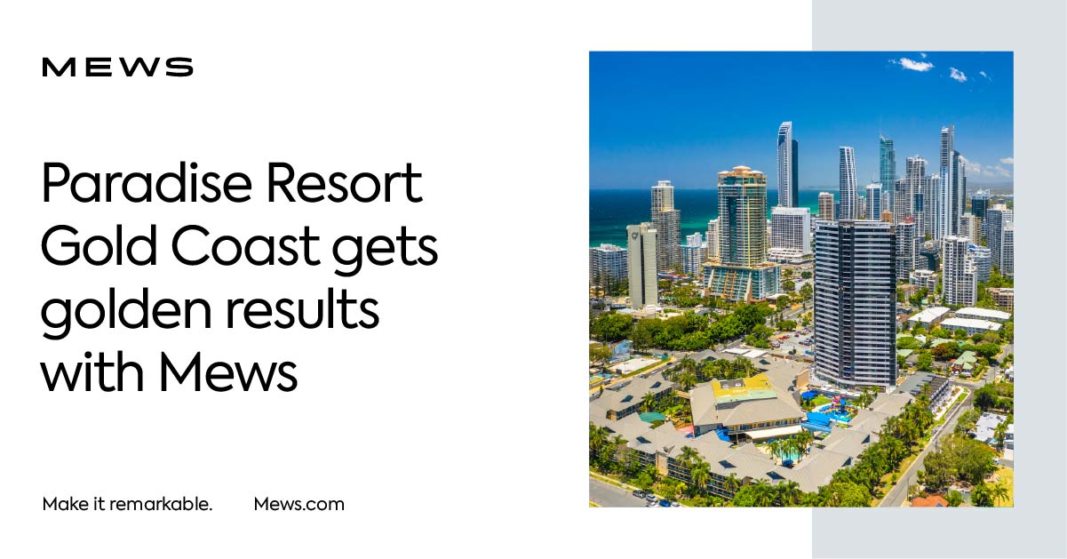 Paradise Resort Gold Coast case study | Mews success story